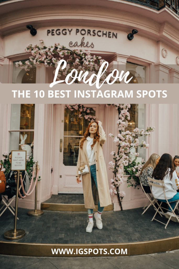 The 10 best Instagram spots in London ? Incl. Instagram links!