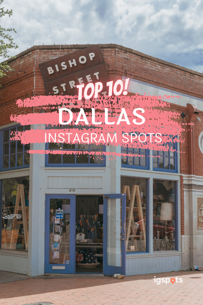 Die 10 besten Instagram Spots in Dallas ? Inkl. Instagram Links!